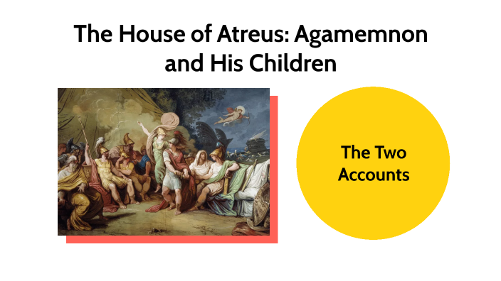 Agamemnon and His Children by koala on Prezi