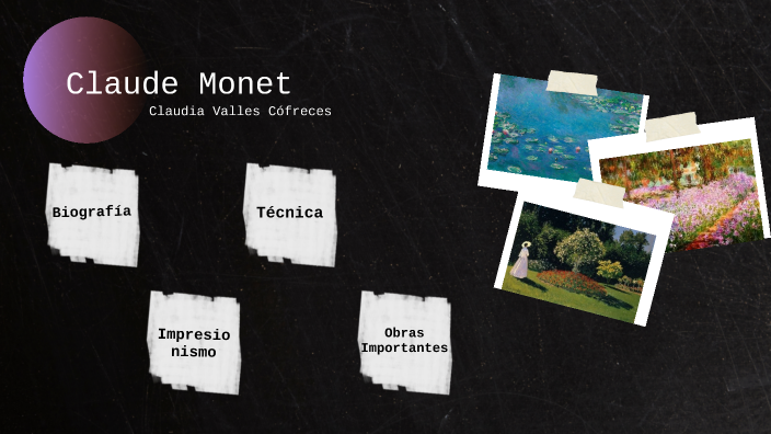 Claude Monet by Claudia Valles on Prezi