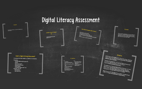 Digital Literacy Assessment by Dayna Genzlinger on Prezi