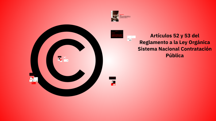 Artículos 52 y 53 del Reglamento a la Ley Orgánica Sistema Nacional ...