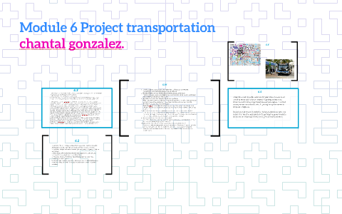 Module 6 Project by chantal gonzalez on Prezi