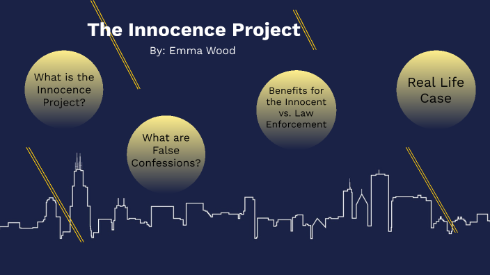 The Innocence Project by Emma S. Wood on Prezi