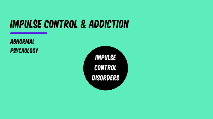 Impulse Control & Addiction by Sam Bultsma on Prezi