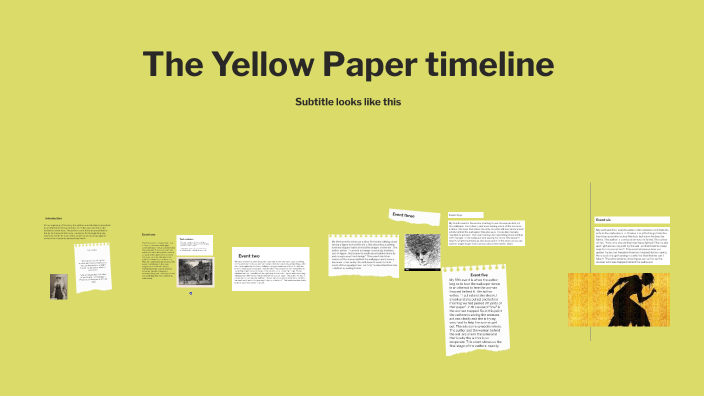 The Yellow Paper timeline by Carly Sharp on Prezi