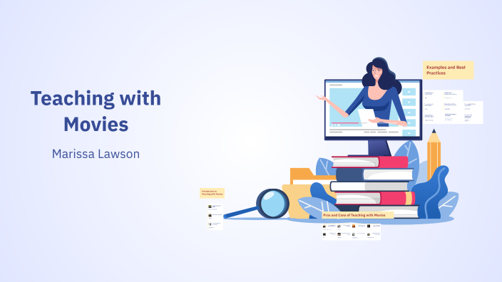 Teaching with Movies by Marissa Lawson on Prezi
