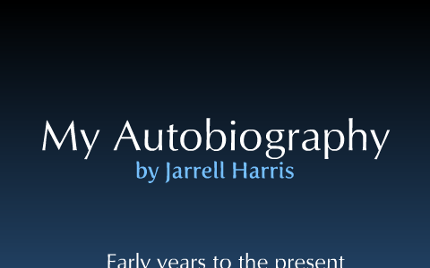 Poetry and Autobiography by Jarrell Harris