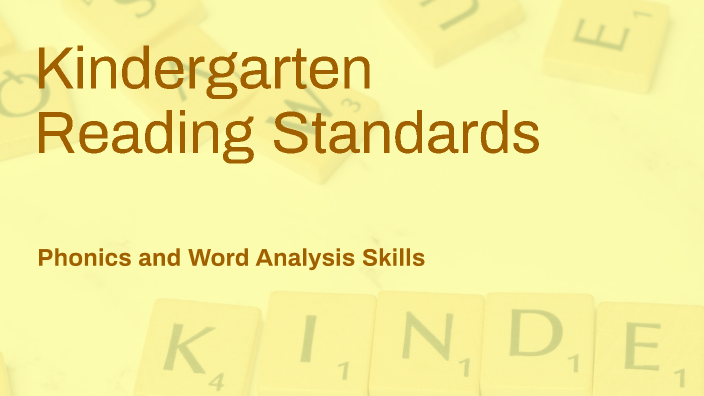 Kindergarten Reading Standards by Krystin Price on Prezi