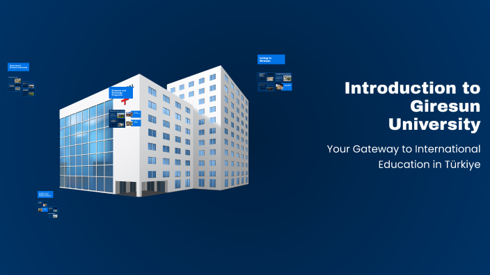 Introduction to Giresun University by Burcu Zeray on Prezi