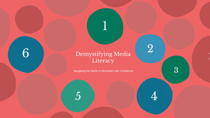 Demystifying Media Literacy by EUSEBIO OCHINANG COLUMBINO JR on Prezi