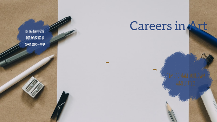Careers in Art by Fiona Alston on Prezi
