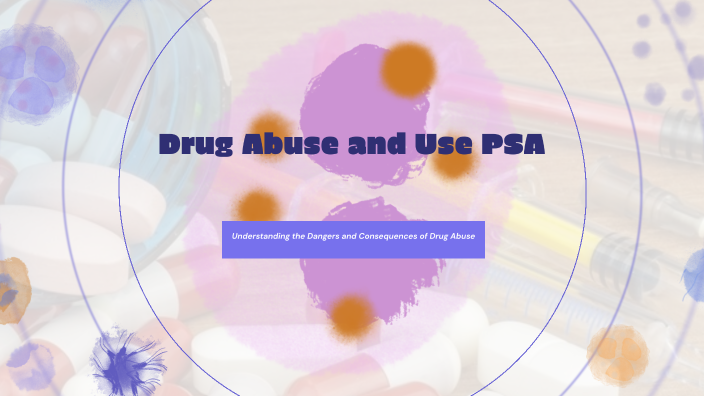 Drug Abuse and Use PSA by Jonathan Nyaga on Prezi
