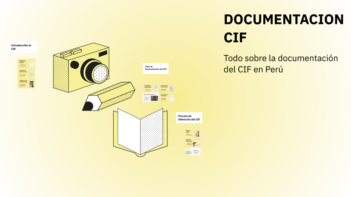 DOCUMENTACION CIF by brayan mendoza higuera on Prezi