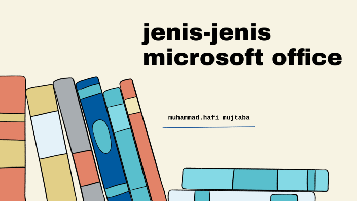 jenis-jenis microsoft office by kahfi fi on Prezi