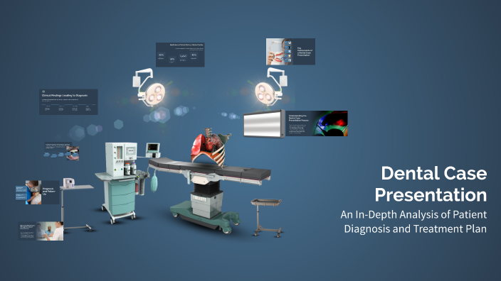 Dental Case Presentation by Eva Osama on Prezi