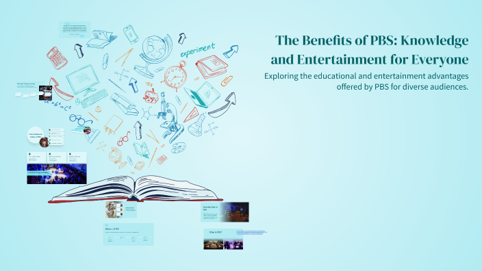 The Benefits of PBS: Knowledge and Entertainment for Everyone by ...