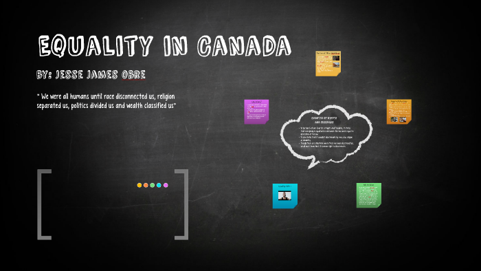 Equality in Canada by Jesse Obre on Prezi
