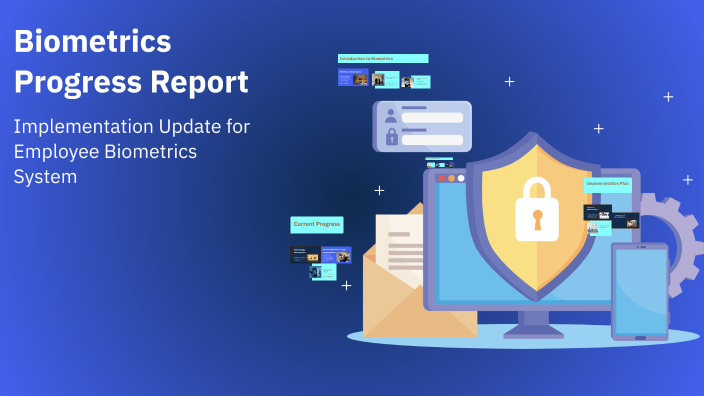 Biometrics Progress Report by Jasper Alvarez on Prezi