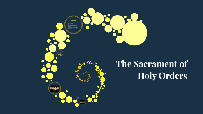 The Sacrament of Holy Orders by Fr. Ian Bozant on Prezi