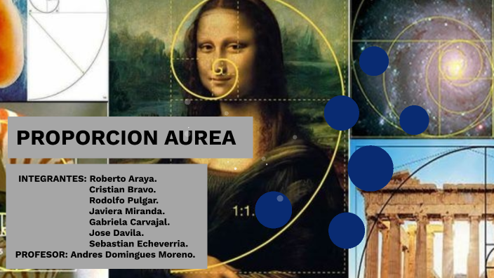 PROPORCION AUREA by Javiera Grimaldina Dina Miranda Solís on Prezi