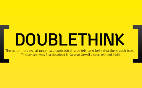 Doublethink by Janice Maul on Prezi