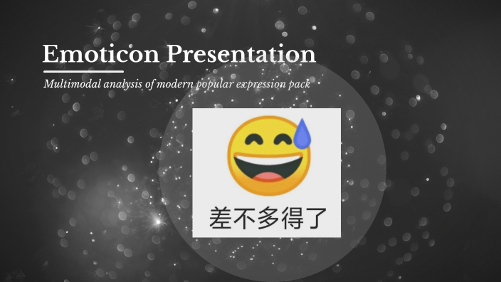 Emoticon by 晗森 刘 on Prezi