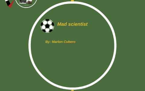 Mad scientist by marlon cubero on Prezi