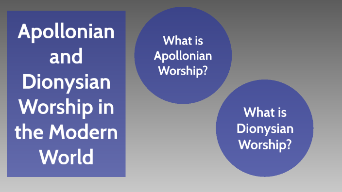 Apollonian and Dionysian Worship in the Modern World by Quinn Trautman ...