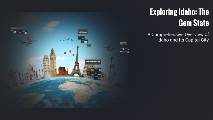 Exploring Idaho: The Gem State by PARIS FLETCHER on Prezi