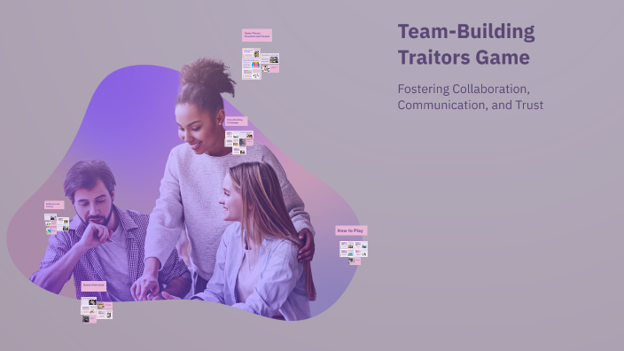 Team-Building Traitors Game by Sian Gwyther on Prezi
