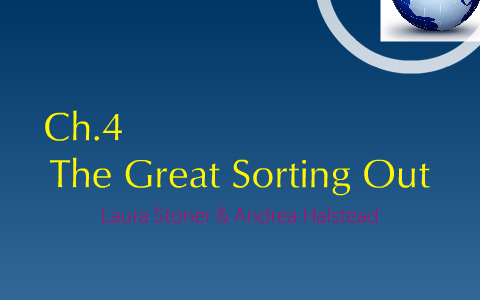 The Great Sorting Out by Andrea Halstead on Prezi
