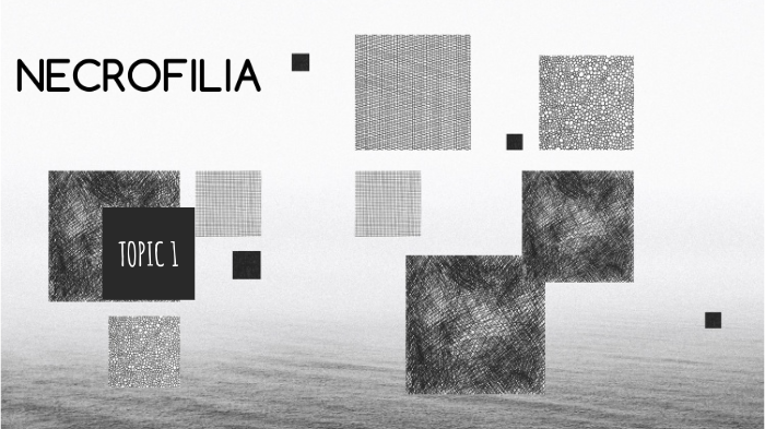 NECROFILIA by obed estrada on Prezi