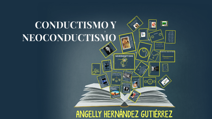 conductismo y neoconductismo by on Prezi