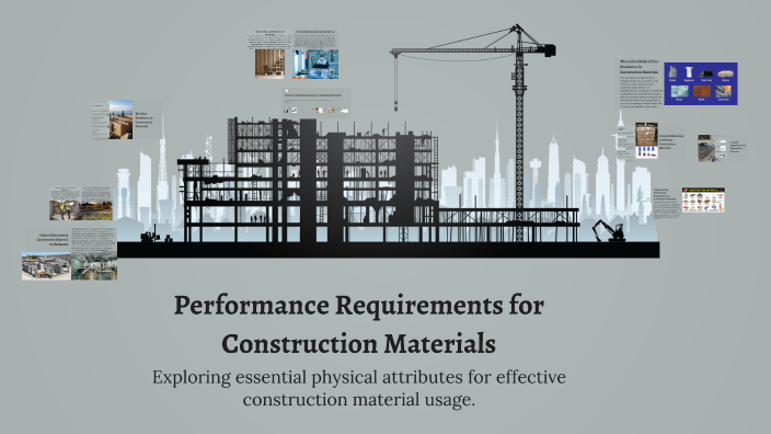 Performance Requirements for Construction Materials by dave smith on Prezi