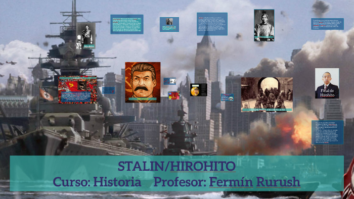 STALIN/HIROHITO by Sebastián CM on Prezi