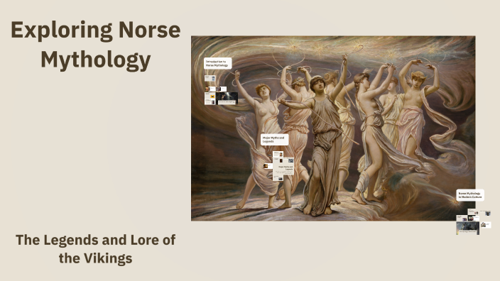 Exploring Norse Mythology by Bjorn Messick on Prezi