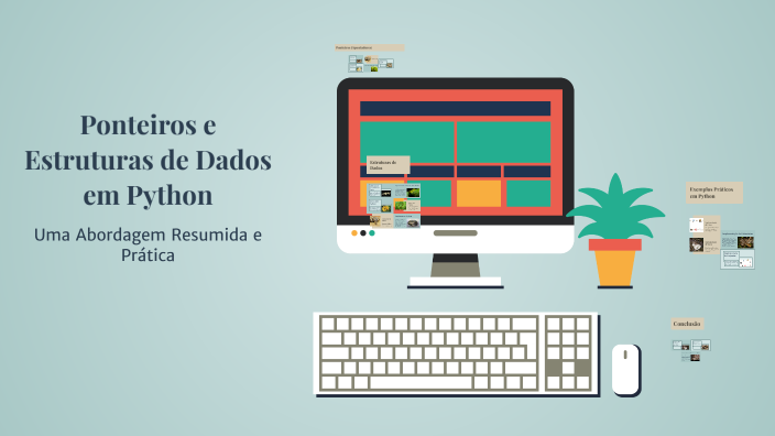 Ponteiros e Estruturas de Dados em Python by Rian Toste Silva Rodrigues on Prezi