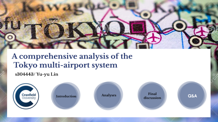 A comprehensive analysis of Tokyo's multi-airport system by yuyu lin on ...