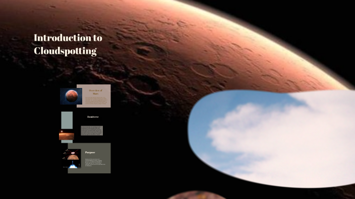 Cloudspotting on Mars by Emily Montenegro on Prezi