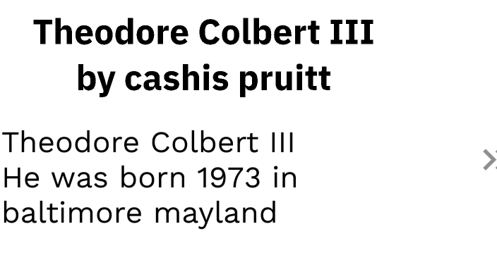 Theodore Colbert III by cashis snop on Prezi