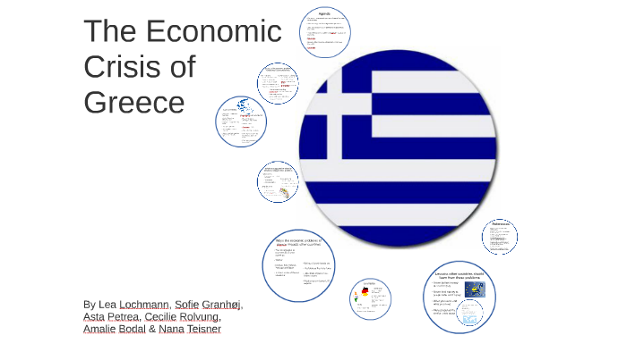The Economic Crisis of Greece by nana teisner on Prezi
