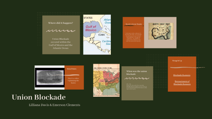Union Blockade by Lilliana Davis on Prezi