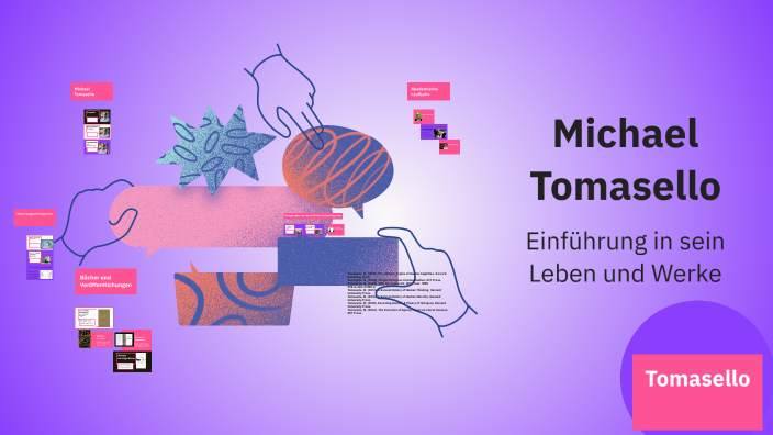 Michael Tomasello by Francesca Michelini on Prezi