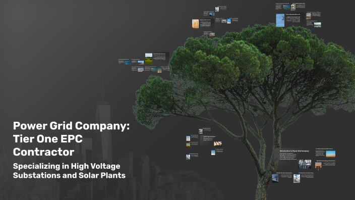 Power Grid Company: Tier One EPC Contractor by yahya kheiri on Prezi
