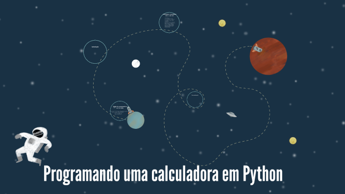 Programando uma calculadora em Python by Antonio Eduardo da Silveira Pacheco on Prezi