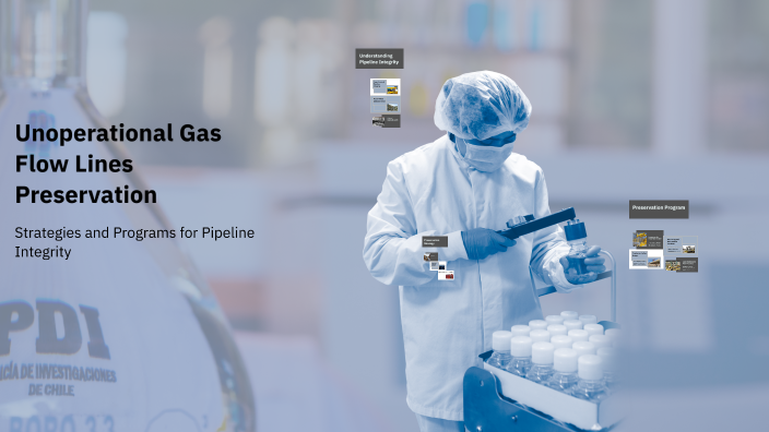 Unoperational Gas Flow Lines Preservation by Hany Said on Prezi