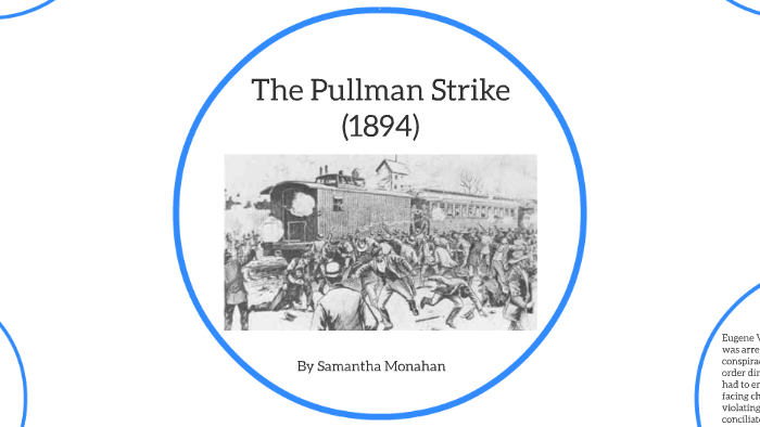 The Pullman Strike (1894) by Samantha Monahan