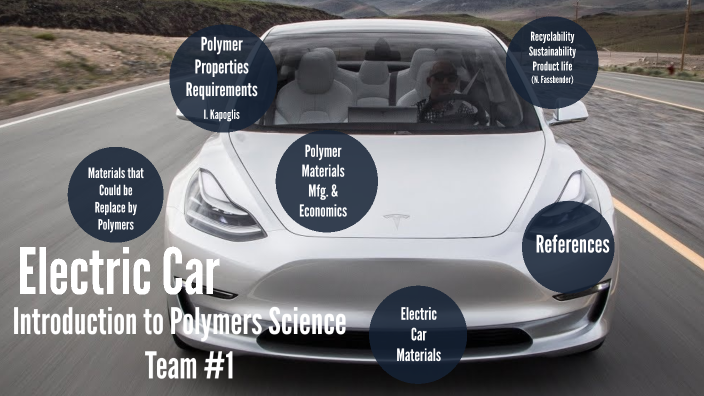 Electric Cars Polymer Materials by Irma Kapoglis on Prezi