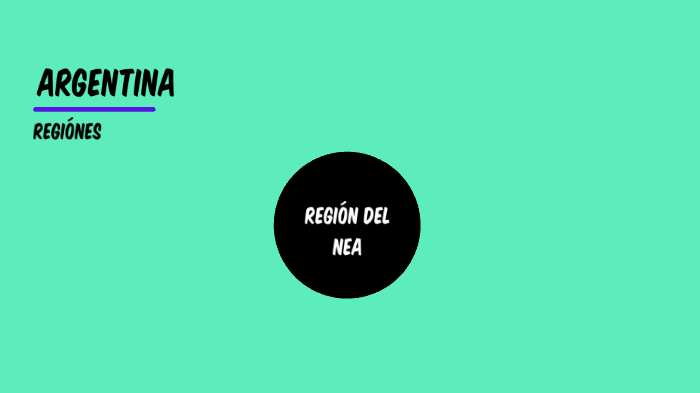 REGIÓN DEL NEA by Martina Chico on Prezi