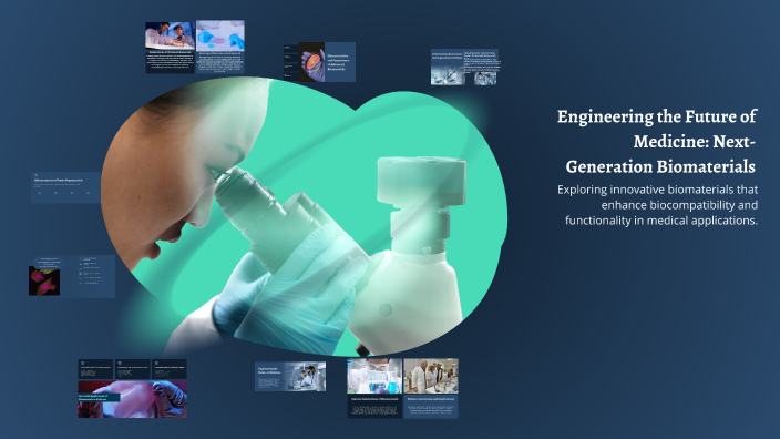 Engineering the Future of Medicine: Next-Generation Biomaterials by ...
