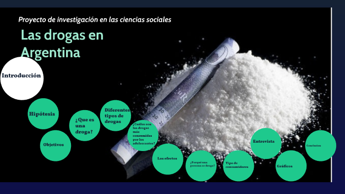 Las drogas en Argentina by abril rodriguez neumann on Prezi